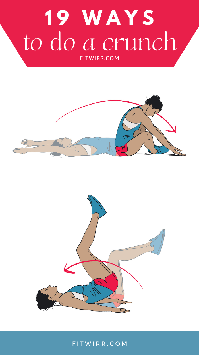 Crunches: 19 Ways to Do a Crunch Exercise To Set Your Core On Fire