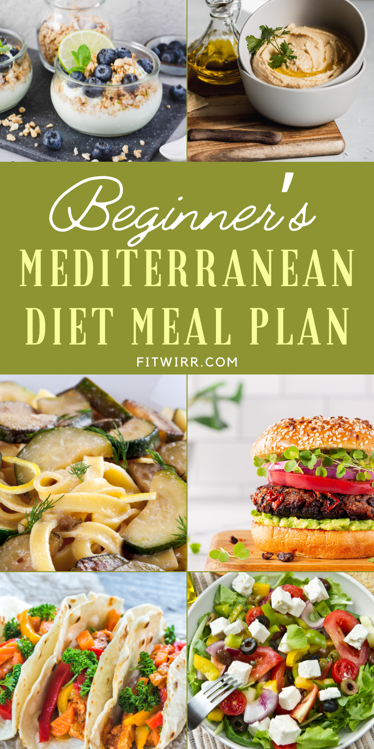 7-Day Mediterranean Diet Meal Plan (Recipes) For Beginners - Nourish Fit